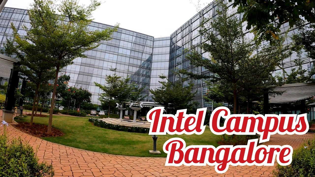 Intel Campus Bangalore After Lockdown || Campus Sightseeing ...