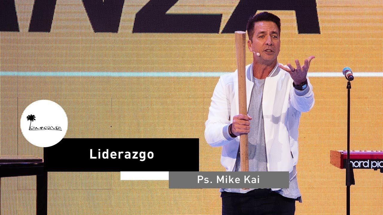 Liderazgo | Ps. Mike Kai - YouTube
