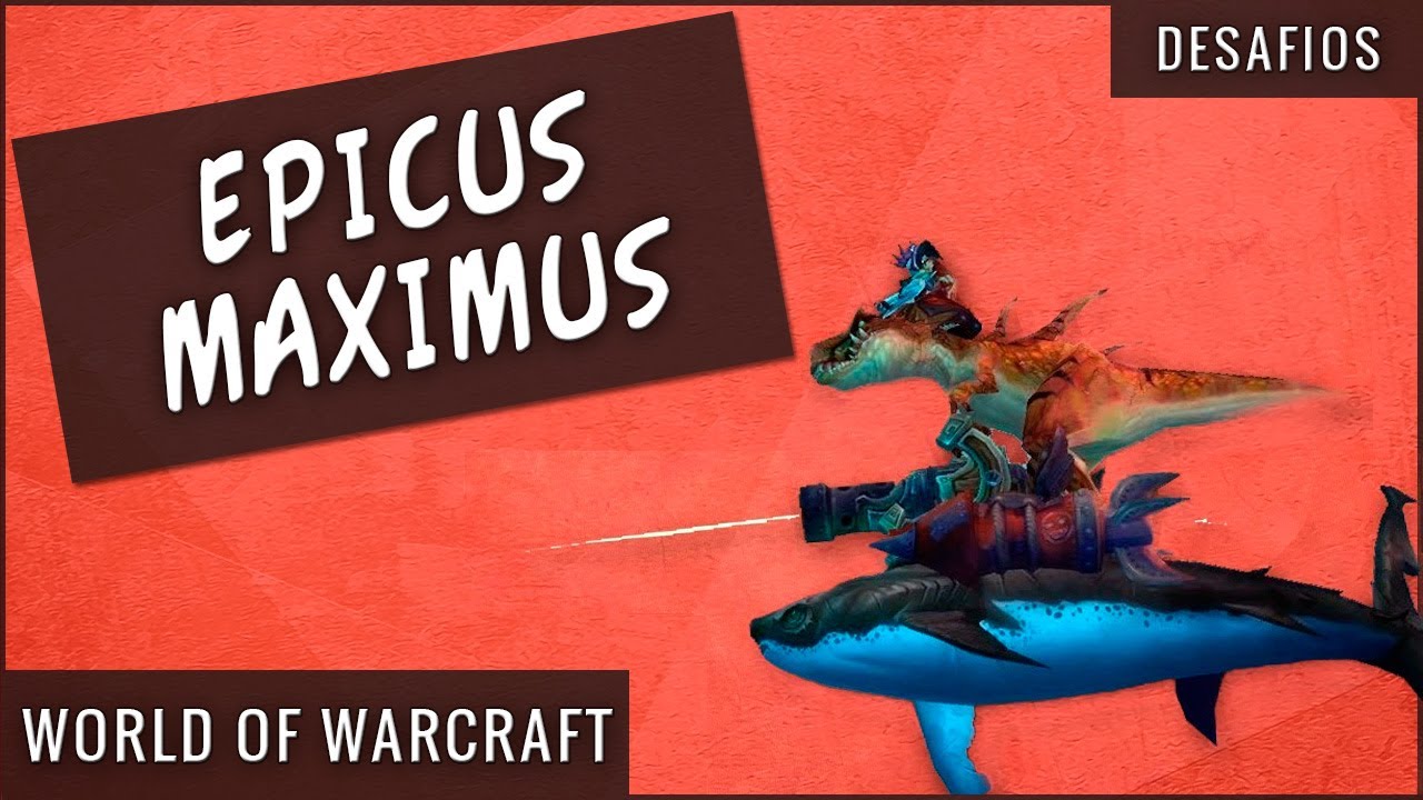 Guilda dos Brigões - Epicus Maximus - World of Warcraft - YouTube