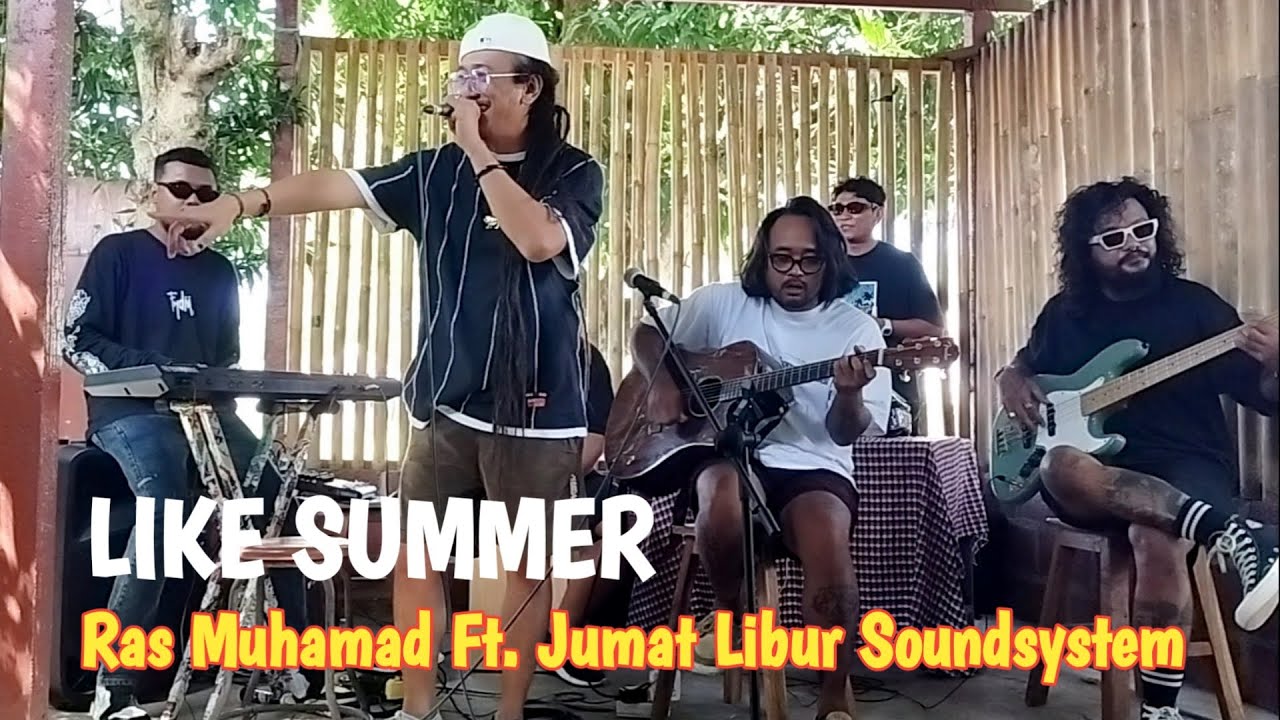 RAPPER REGGAE RAS MUHAMAD RILIS SINGLE BARU 'LIKE SUMMER' - YouTube
