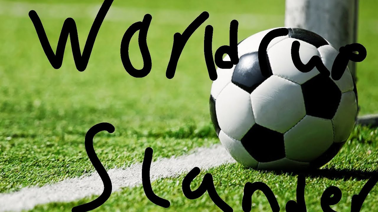 World cup slander - YouTube
