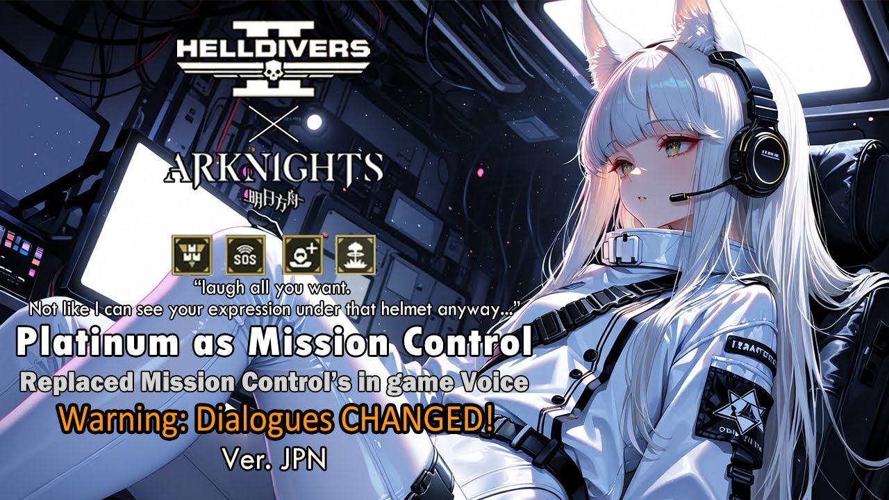 [Helldivers 2 MOD] platinum (from Arknights) voice replace Mission Control - YouTube