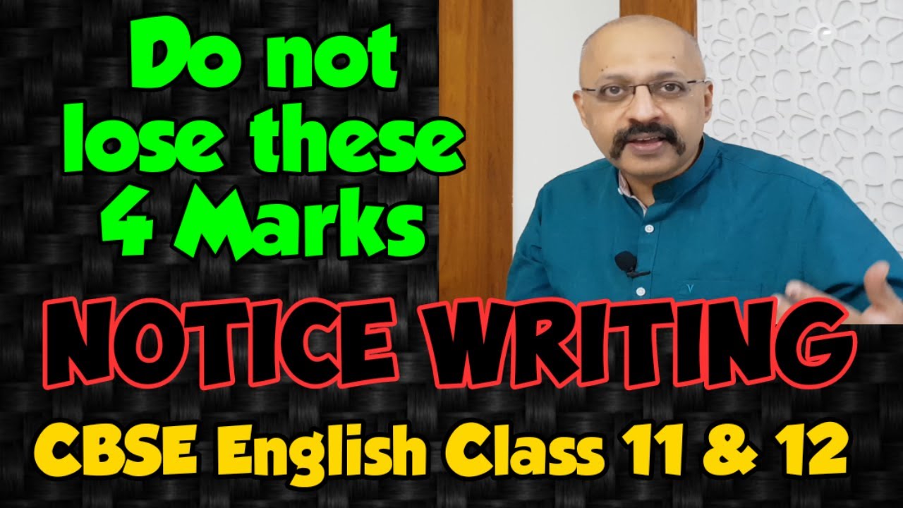 Notice Writing | Format, Content, Expression | CBSE Class 11 and 12 ...