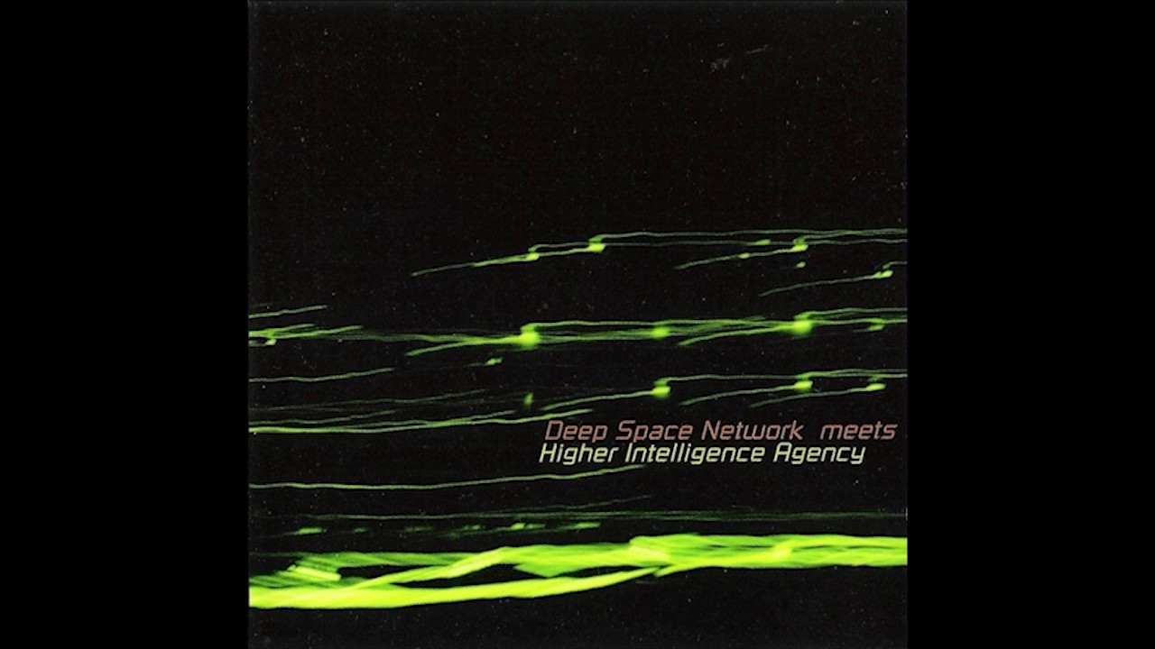 Deep Space Network meets Higher Intelligence Agency (1996) FULL ALBUM ...