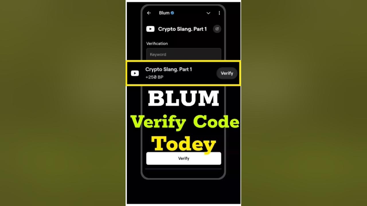 blum crypto slang part 1 | blum verify code | Blum New Video Code | Blum new update - YouTube