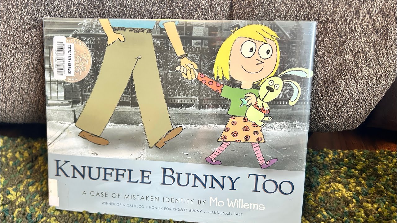 Knuffle Bunny Too a case of mistaken identity by Mo Willems - YouTube