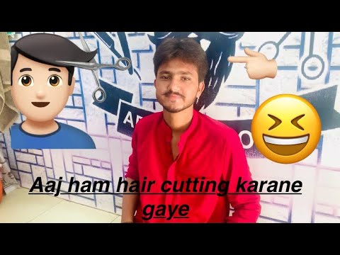 Aaj ham hair cutting karane gaye ️💇🏻‍♂️😂😂 - YouTube