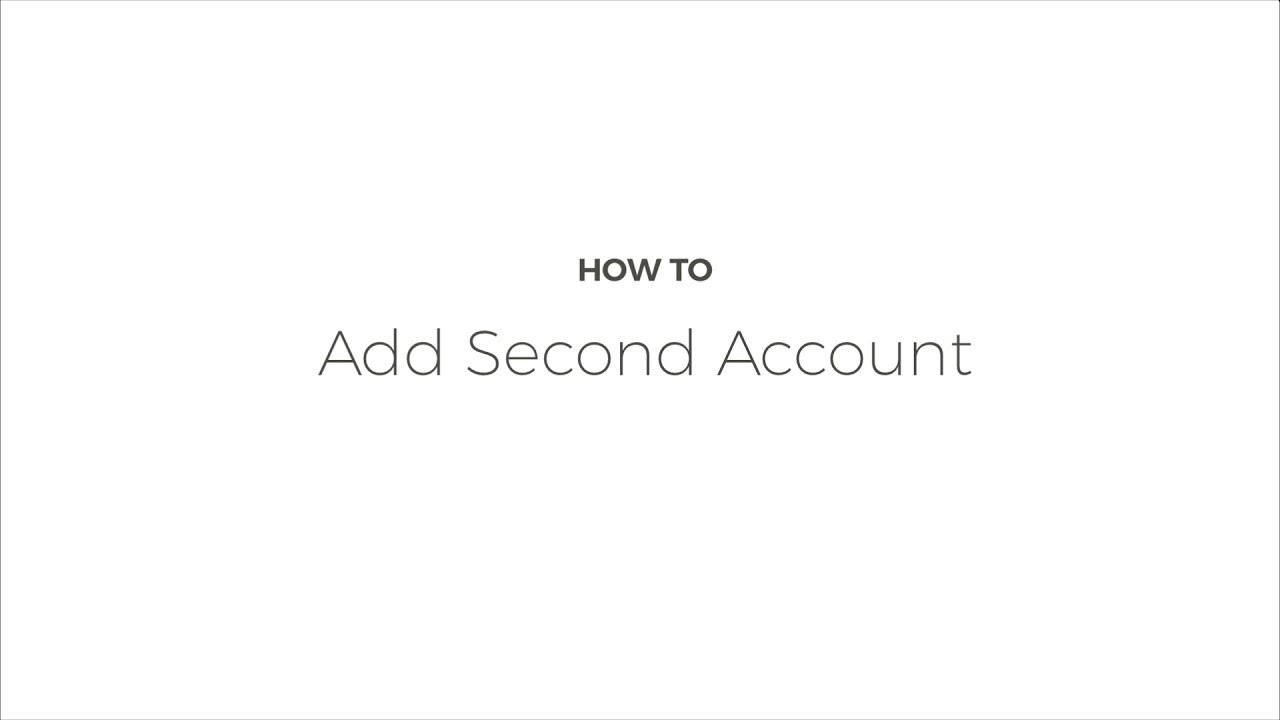 How To Add Second Account YouTube How To Add Second Account YouTube