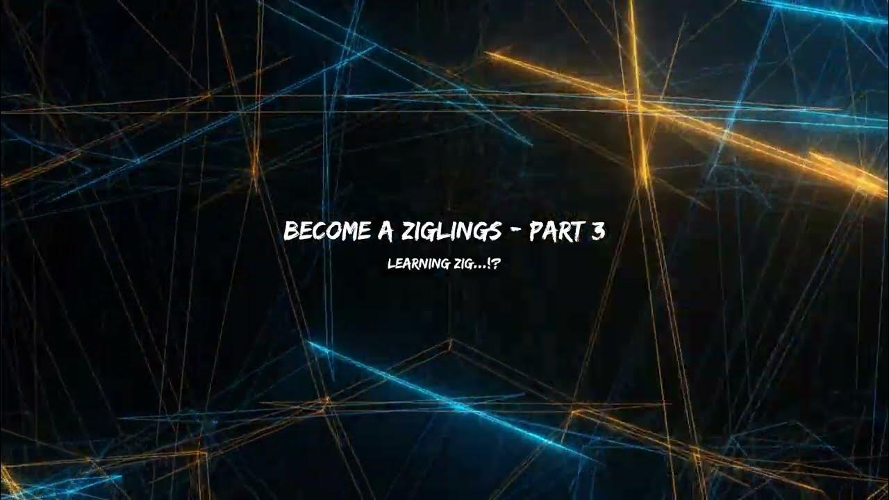 Become a Ziglings, part 3 (35-44) - YouTube
