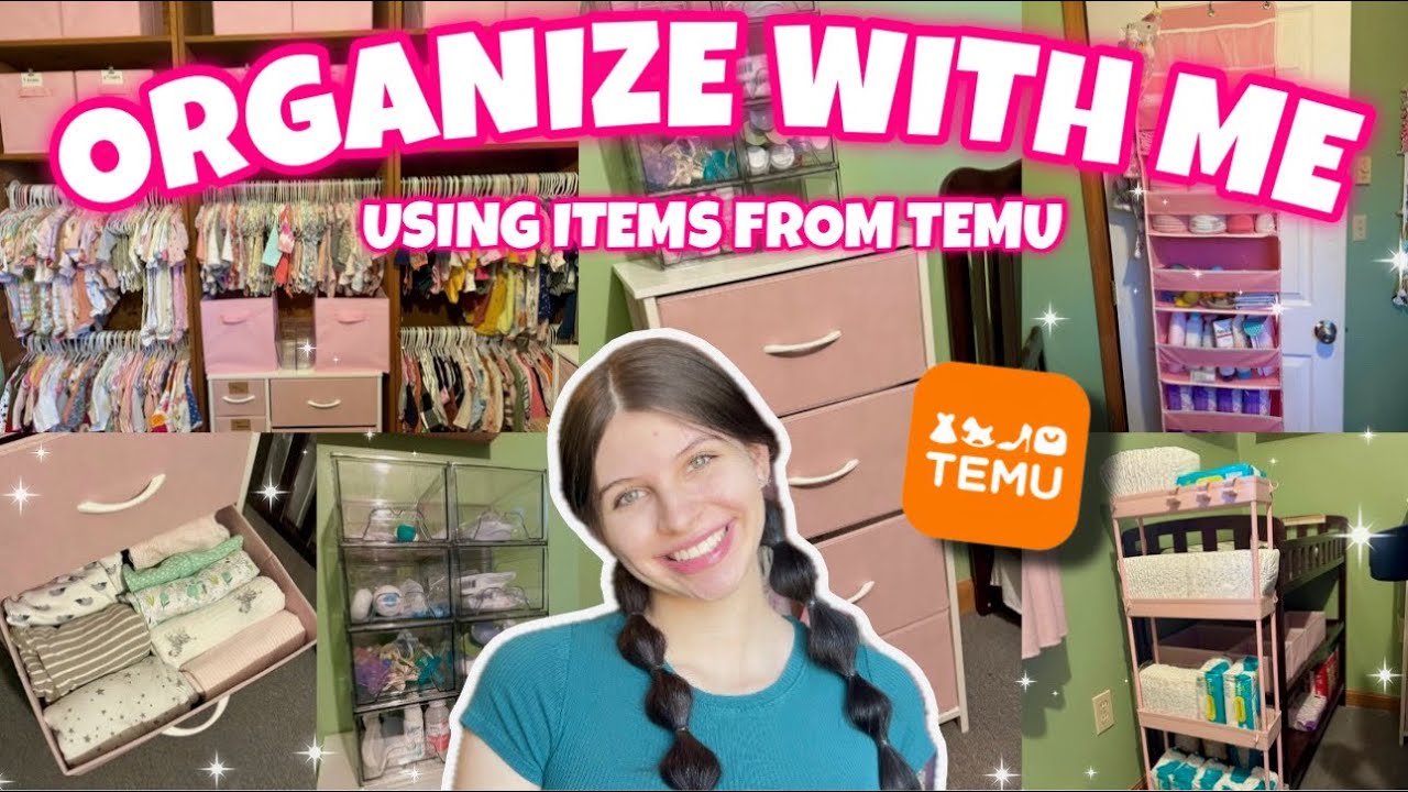 ORGANIZE WITH ME | TEMU ORGANIZATION HAUL | NESTING & BABY PREP ...