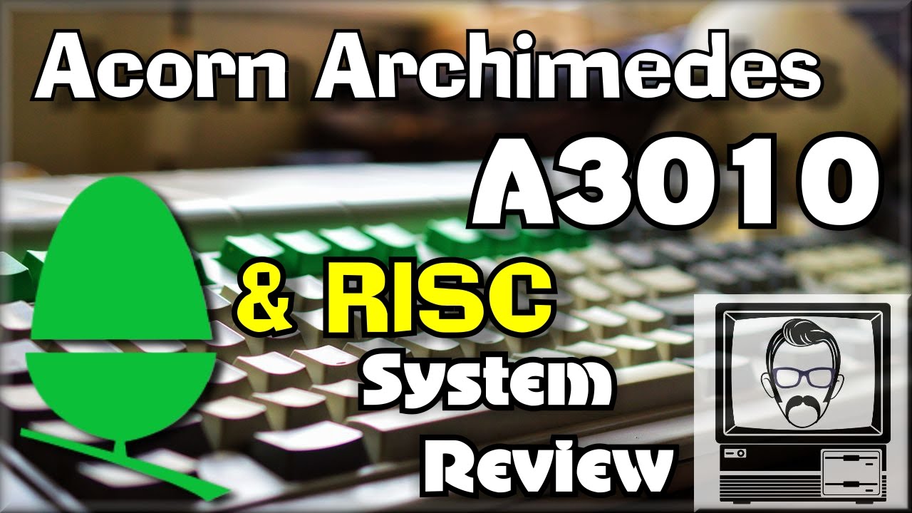 Acorn Archimedes A3010 System Review & RISC Explained | Nostalgia Nerd ...