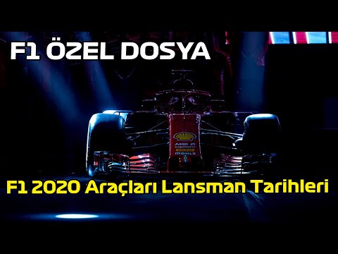 F1 2020 Araçları Lansman Tarihleri