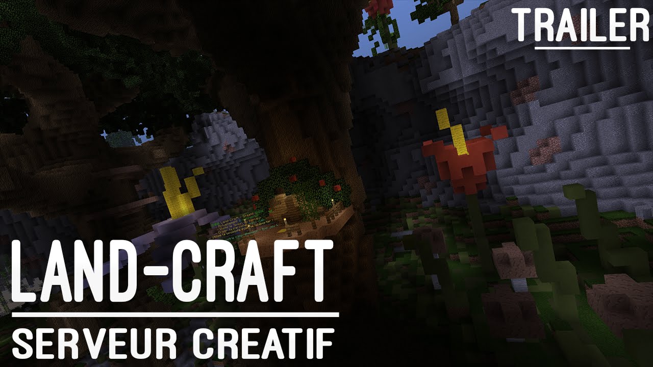 [Trailer] Créatif - LAND-CRAFT - v2 ☁ Version 1.9./1.12.X - Build/amis ...