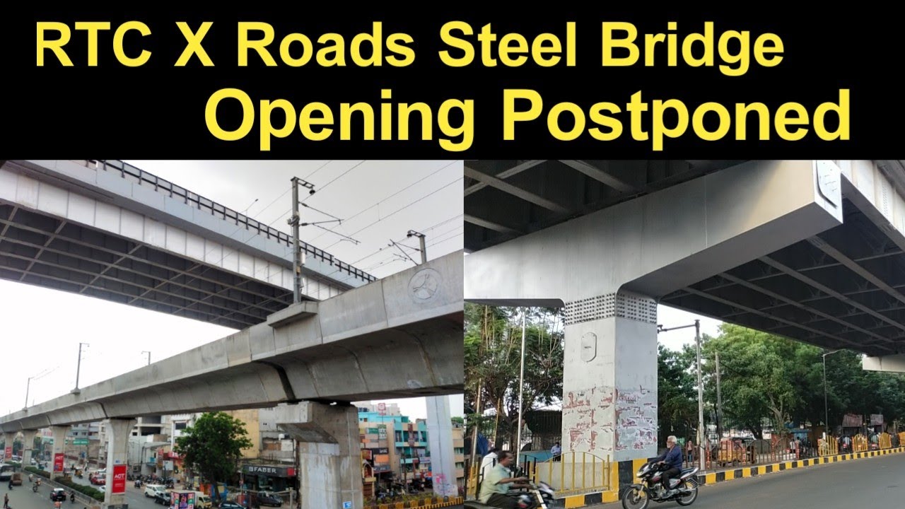 RTC X Roads Steel Bridge Opening Postponed | Indira Park To VST Steel ...