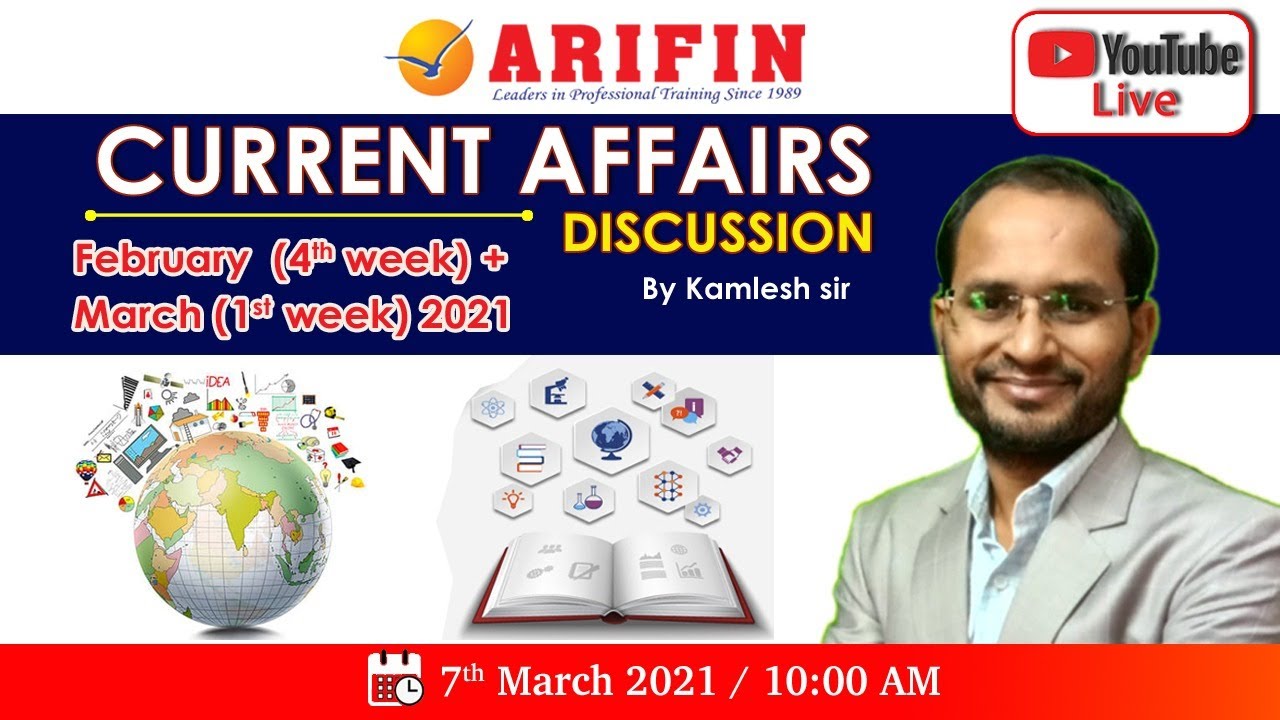 Current Affairs Discussion February 4th week + March 1st Week 2021 by ...
