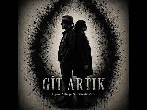 Olgun Atbaş&Synthetic Voice - Git Artık #turkishpsychedelicrock #rock #music #anadolurock #ai