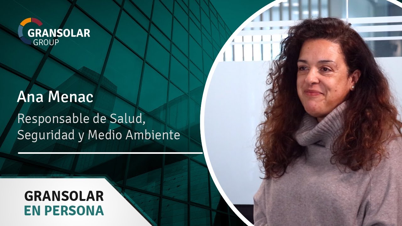 Gransolar en persona - Ana Menac, directora HSE. - YouTube