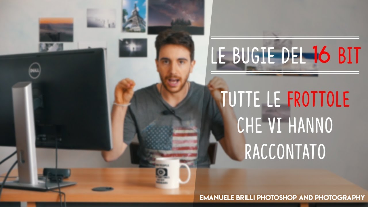 Post produzione in 16 bit vs. 8 bit. Le bugie che vi hanno raccontato ...