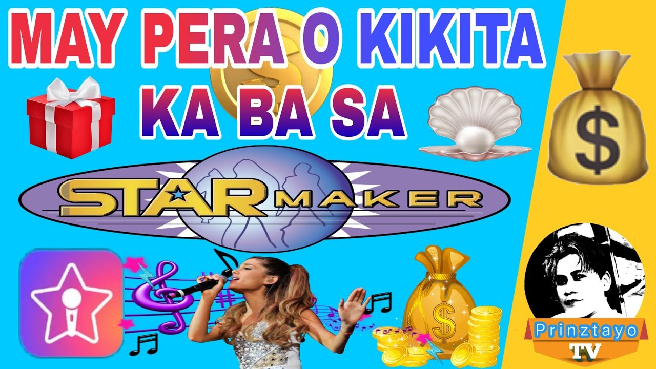 May Pera Ba O Kikita Ka Ba Dito Sa StarMaker? - YouTube