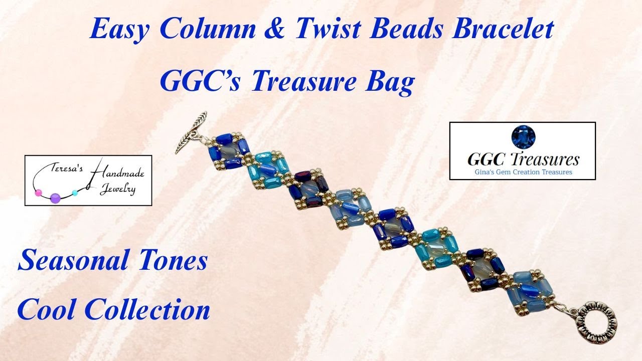 Easy Column & Twist Beads Bracelet | GGC's Treasure Bag | Seasonal ...