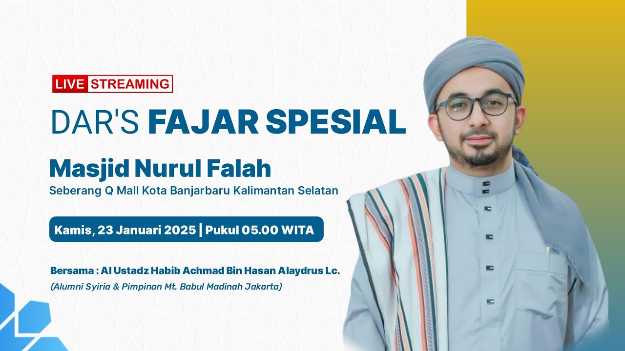 🔴KAJIAN SUBUH KAMIS BERSAMA AL HABIB AHMAD BIN HASAN ALAYDRUS LC, 23 ...