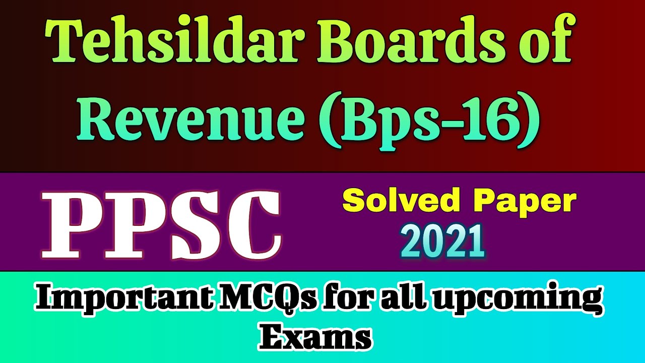PPSC Tehsildar Board Of Revenue Solved Paper | Tehsildar Solved Past ...