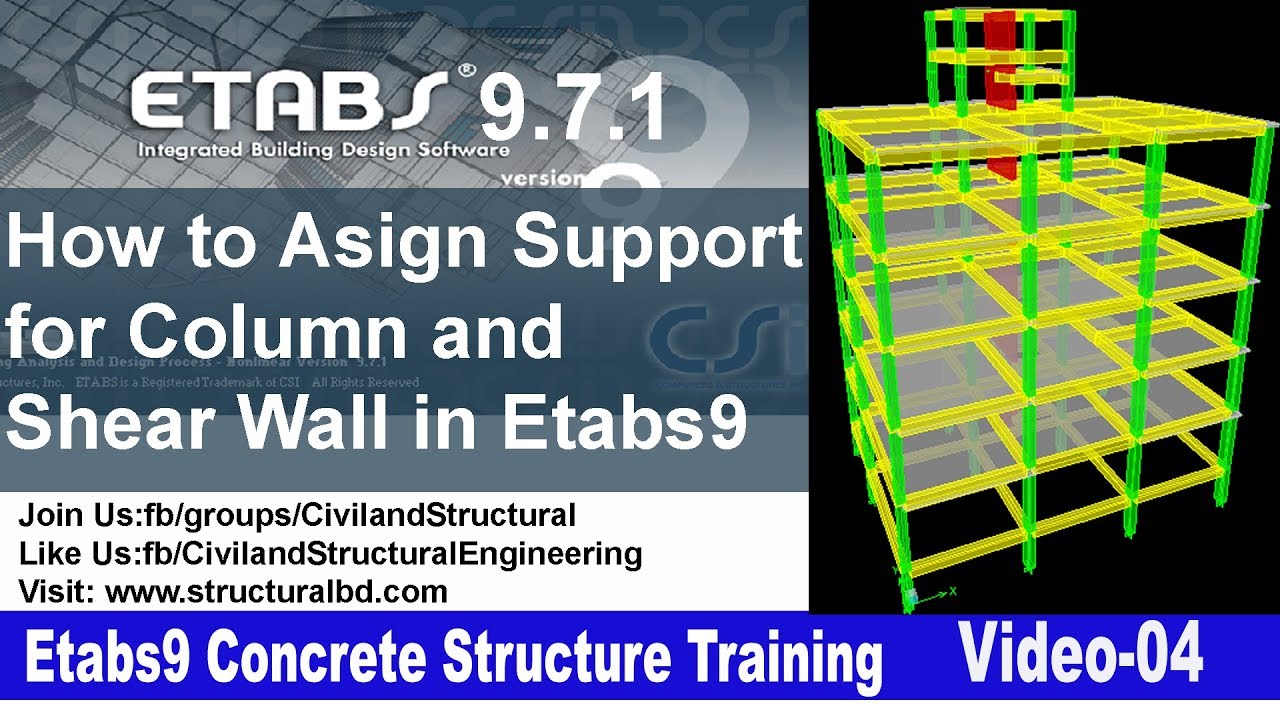 How to Assign Support for Column and Shear Wall in Etabs9 V#04 - YouTube