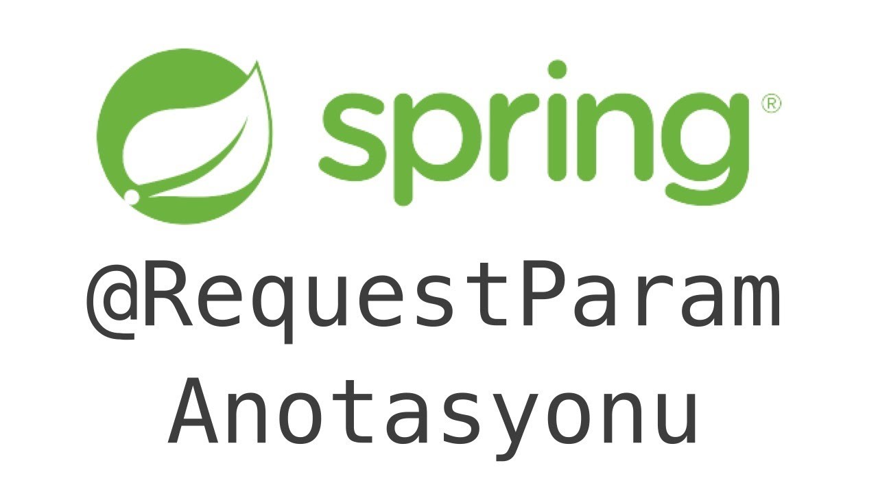 Spring Boot 05 - @RequestParam Anotasyonu - YouTube