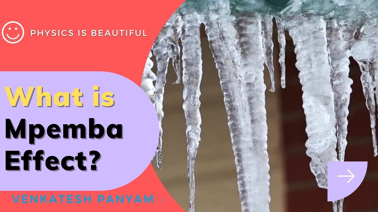 What is Mpemba Effect? By Venkatesh Panyam - YouTube
