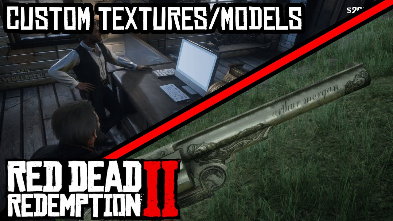 Texture Replacement and Model Replacement in Red Dead Redemption 2 ...