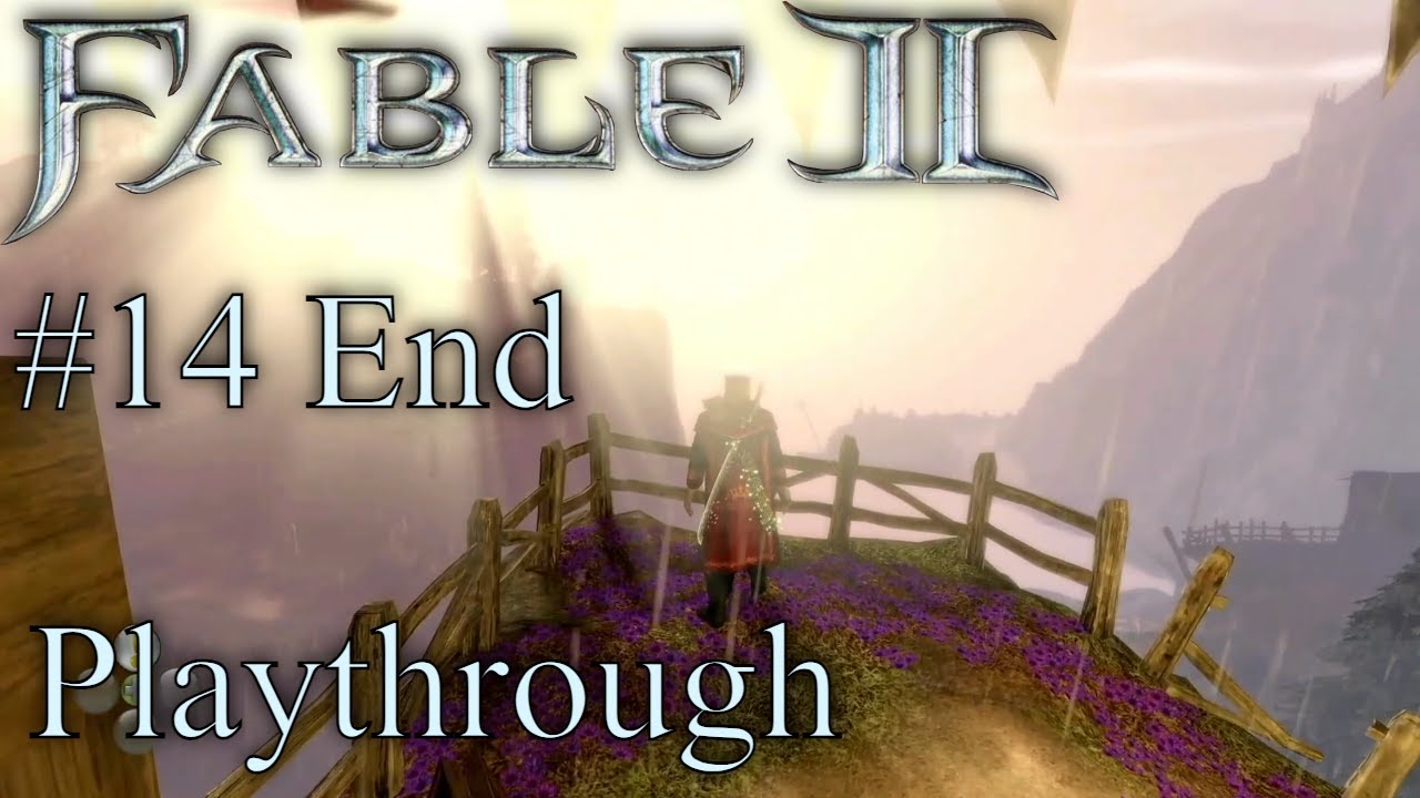 King of Albion - Fable 2 Playthrough #14 End - YouTube