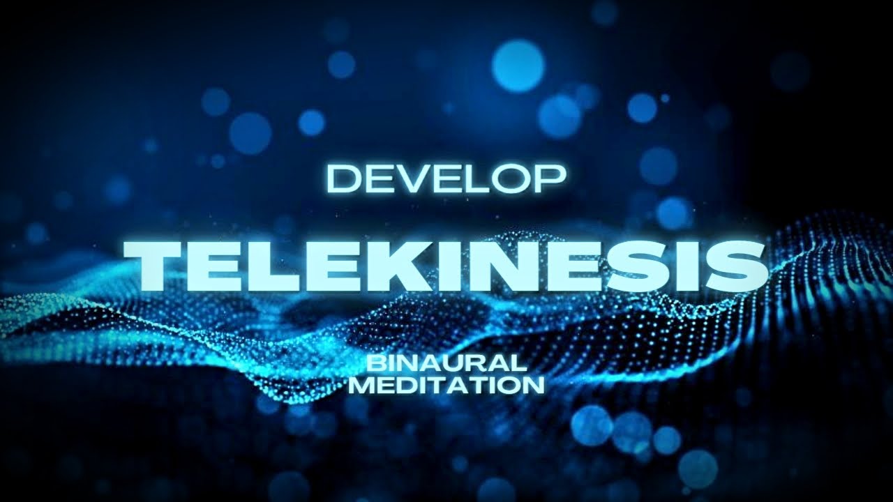 Advanced Telekinesis Binaural YouTube Meditation to Awaken & Develop ...