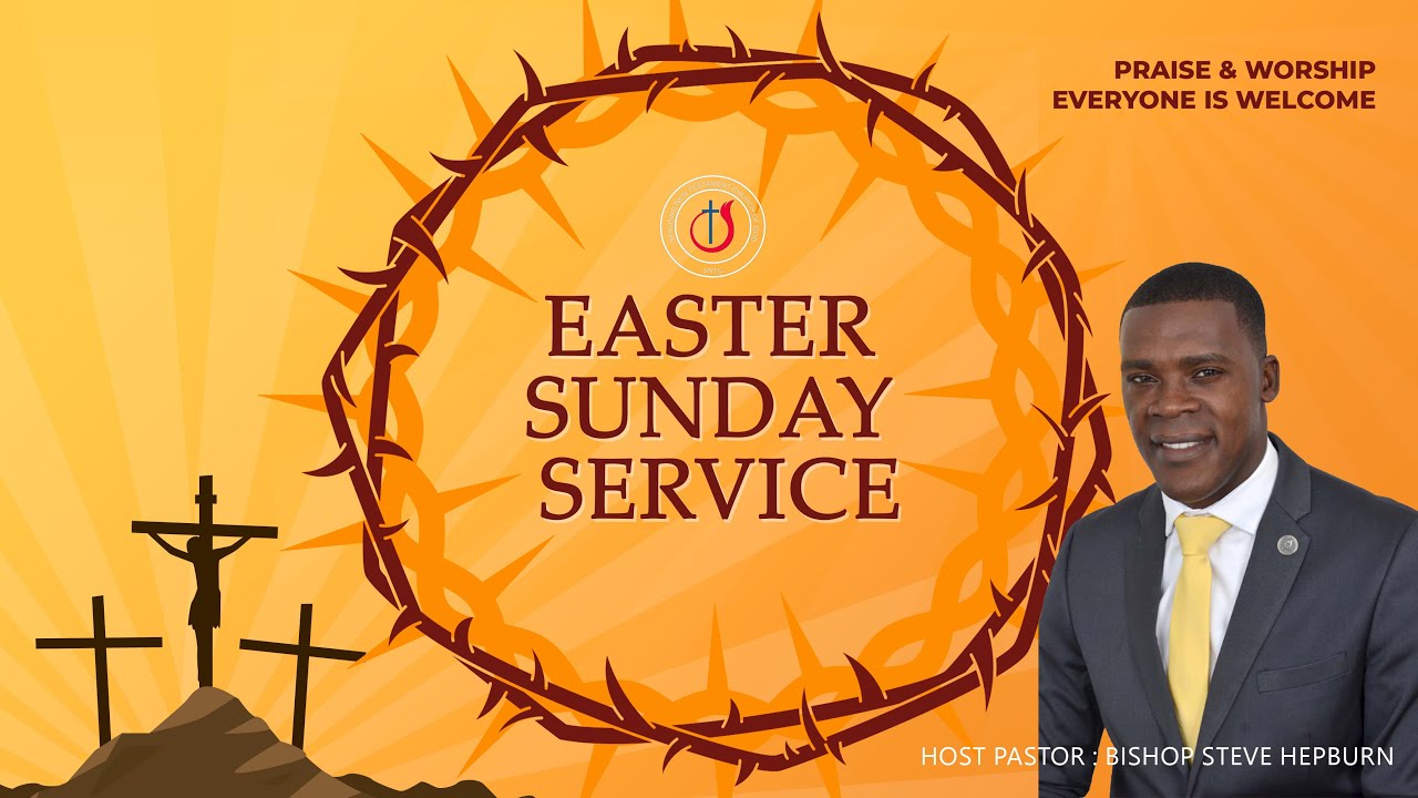 EASTER SUNDAY SERVICE | BISHOP STEVE HEPBURN | MARCH 31, 2024 | - YouTube