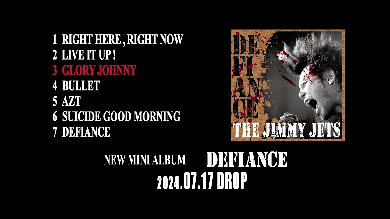THE JIMMY JETS NEW MINI ALBUM 『DEFIANCE』2024/07/17 DROP ～DIGEST TRAILER ...