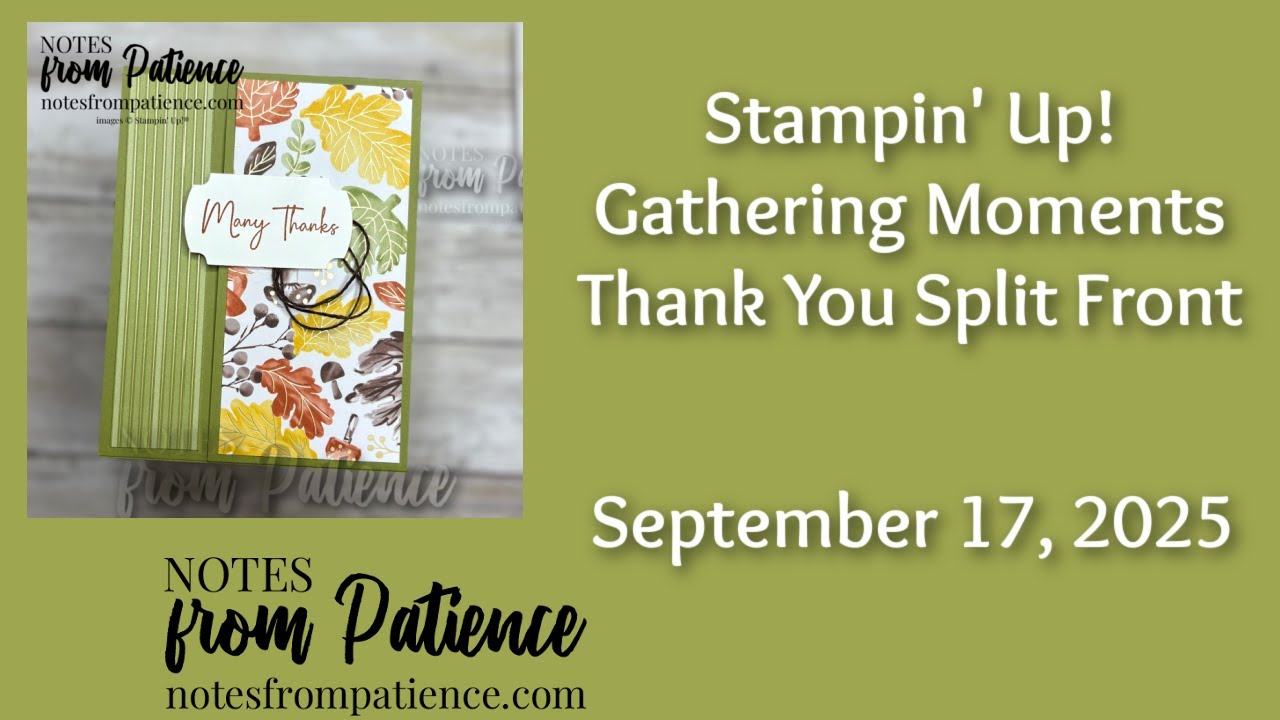Stampin' Up! Gathering Moments Split Front Thank you card. - YouTube