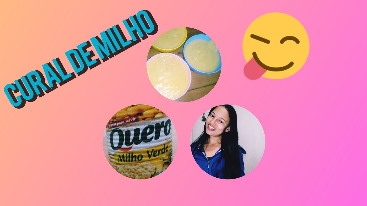 RECEITA//COMO FAZER CURAL DE MILHO? *RÁPIDO E FÁCIL* 😋 - YouTube