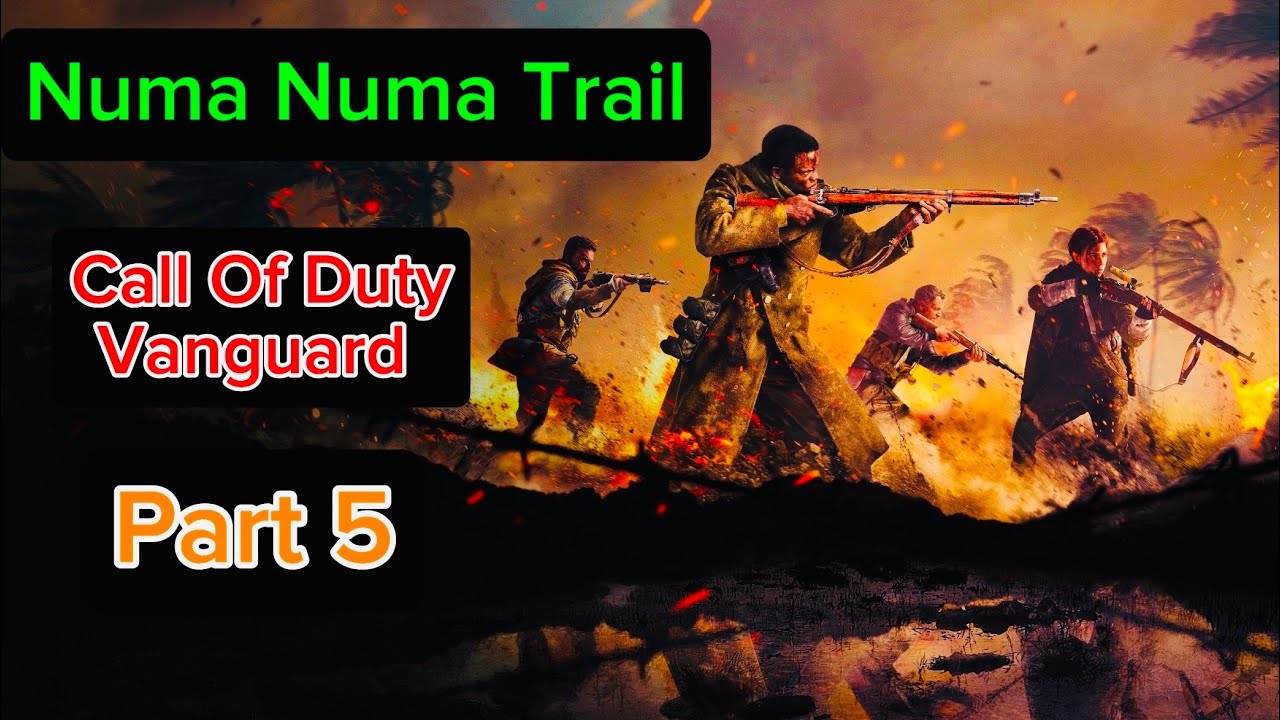 Numa Numa Trail | Call Of Duty Vanguard | Part 5 | No Commentary - YouTube