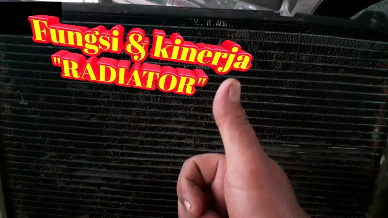 Cara kerja dan fungsi Radiator mobil. - YouTube