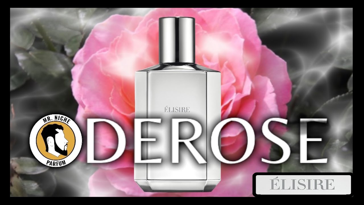 La mejor Fragancia de Rosa fresca Sensual Sexy y Narcótica Oderose de la casa Elisire - YouTube