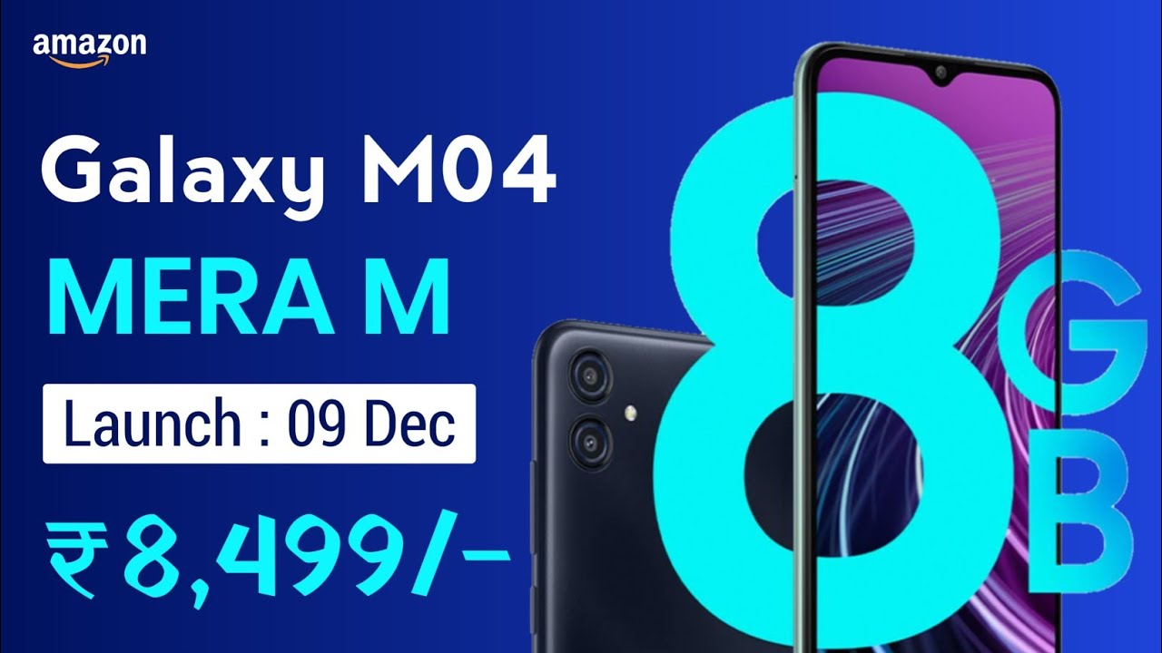Samsung Galaxy M04 Launch Date In India | Samsung M04 India Price ...