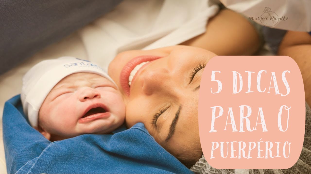 5 Dicas para a fase do Puerpério - YouTube