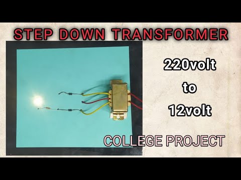 STEP DOWN TRANSFORMER PROJECT | HOW TO MAKE STEP DOWN TRANSFORMER ...