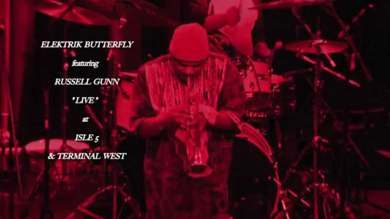 "In the Front Row" presents Russel Gunn's "Electrik Butterfly" - YouTube
