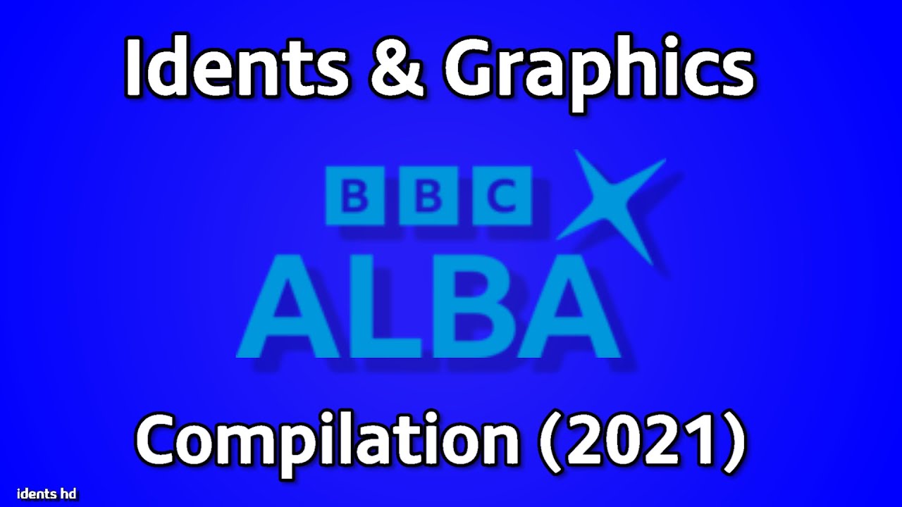 BBC Alba Idents & Graphics Compilation (2021) - YouTube