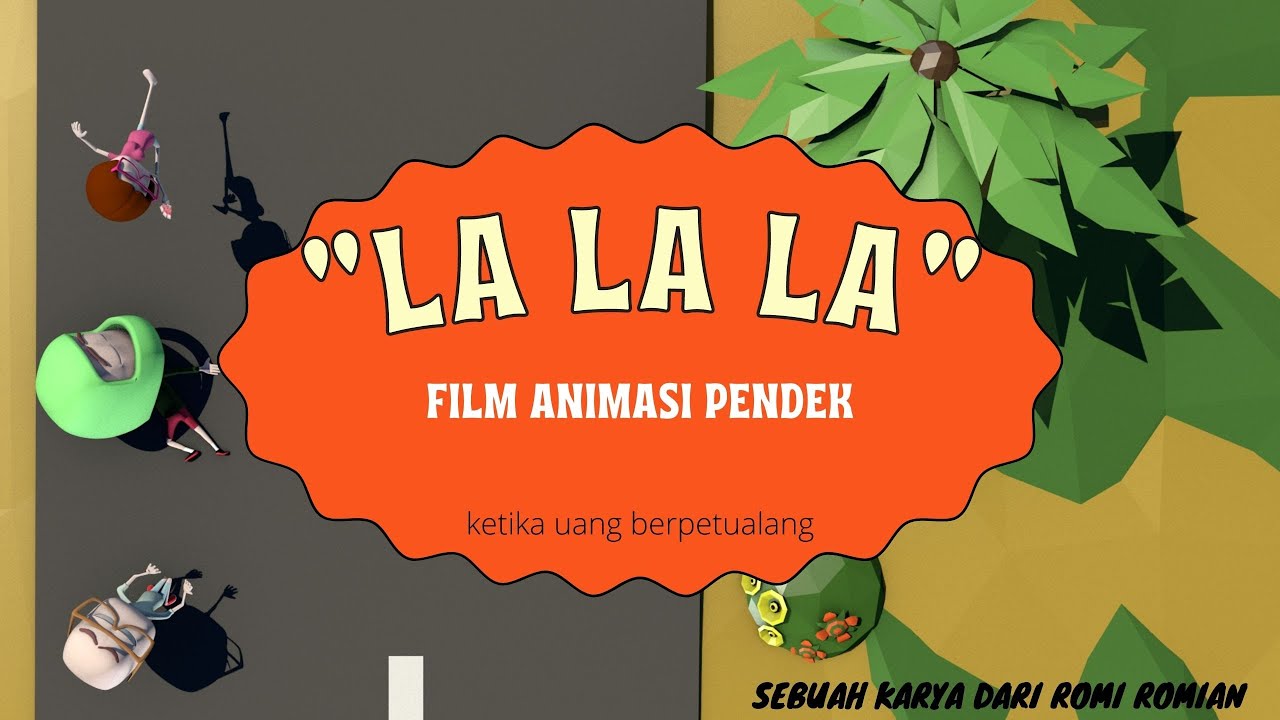 "La la la" || Film Animasi Pendek 2022 - YouTube