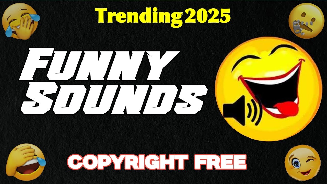 Funny Sounds Effects 😂 | No Copyright | Viral Meme & Comedy Sounds ...