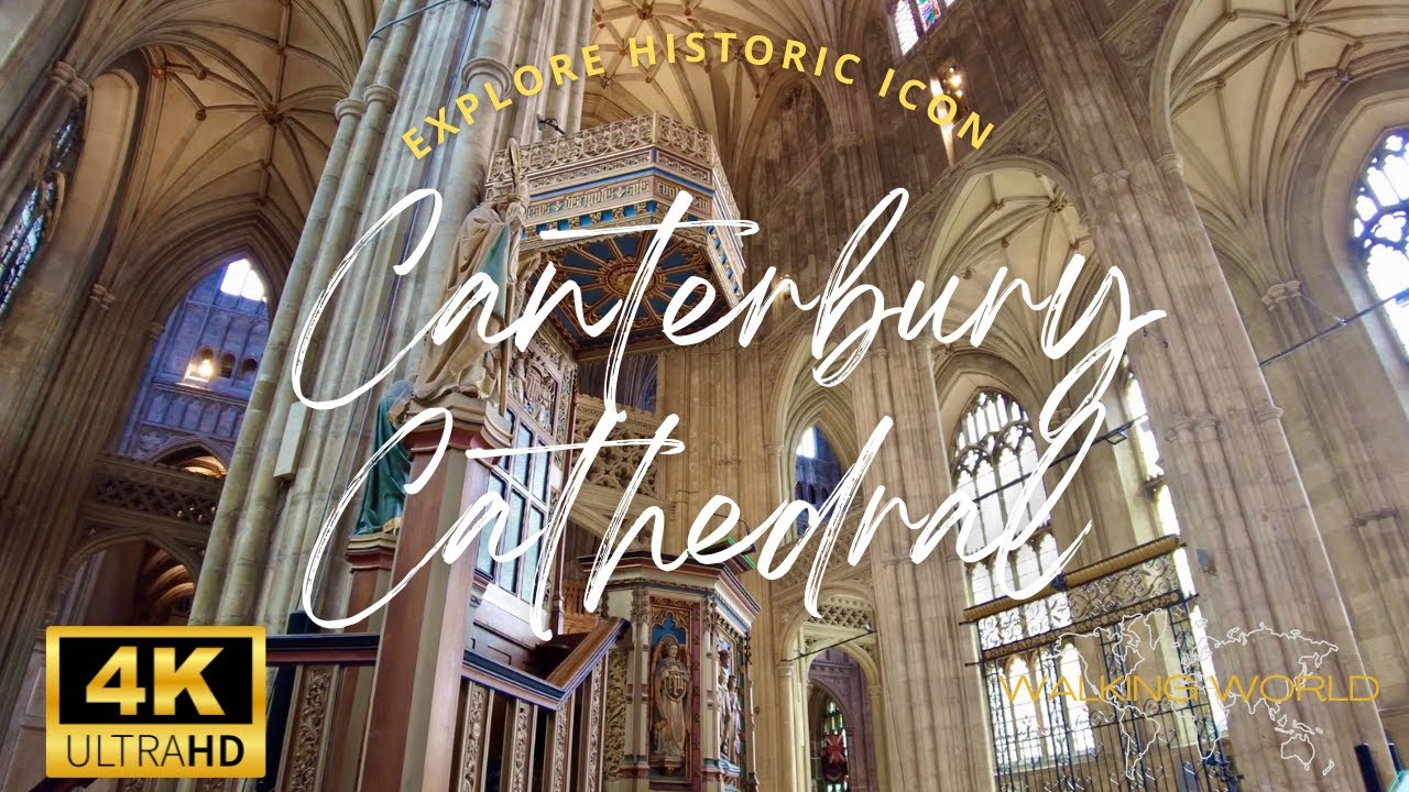Tour of Canterbury Cathedral 4K UHD | Historic England | September 2022 ...