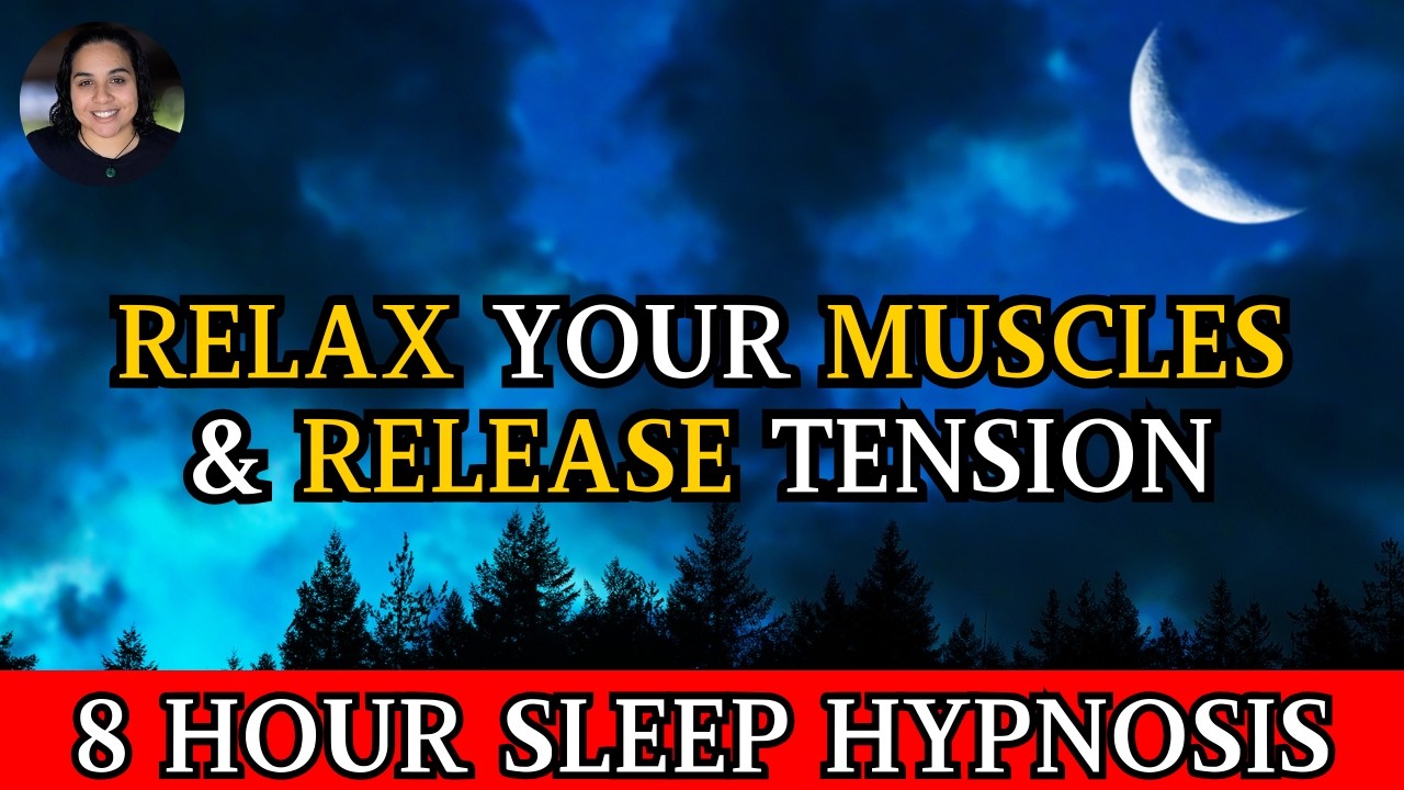 TOTAL Muscle Melt: 8 Hour Sleep Hypnosis for Deep Relaxation - YouTube