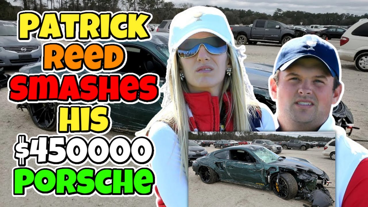 Patrick Reed smashes his $450000 Porsche! - YouTube
