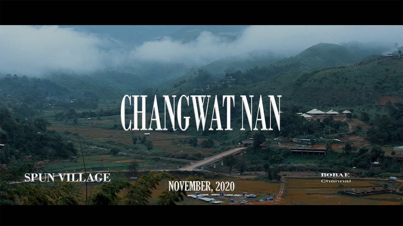 Changwat Nan - YouTube
